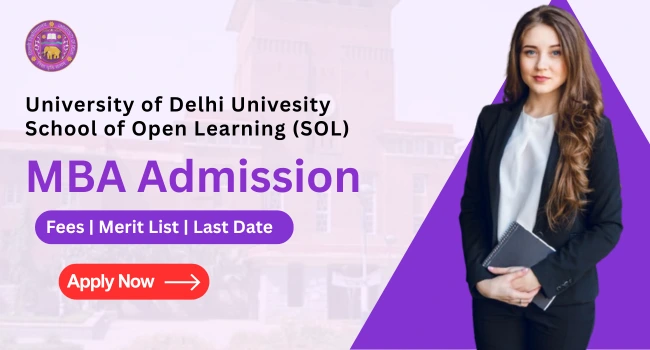 SOL DU MBA Online: Admission 2026, Last Date (extended), Fees
